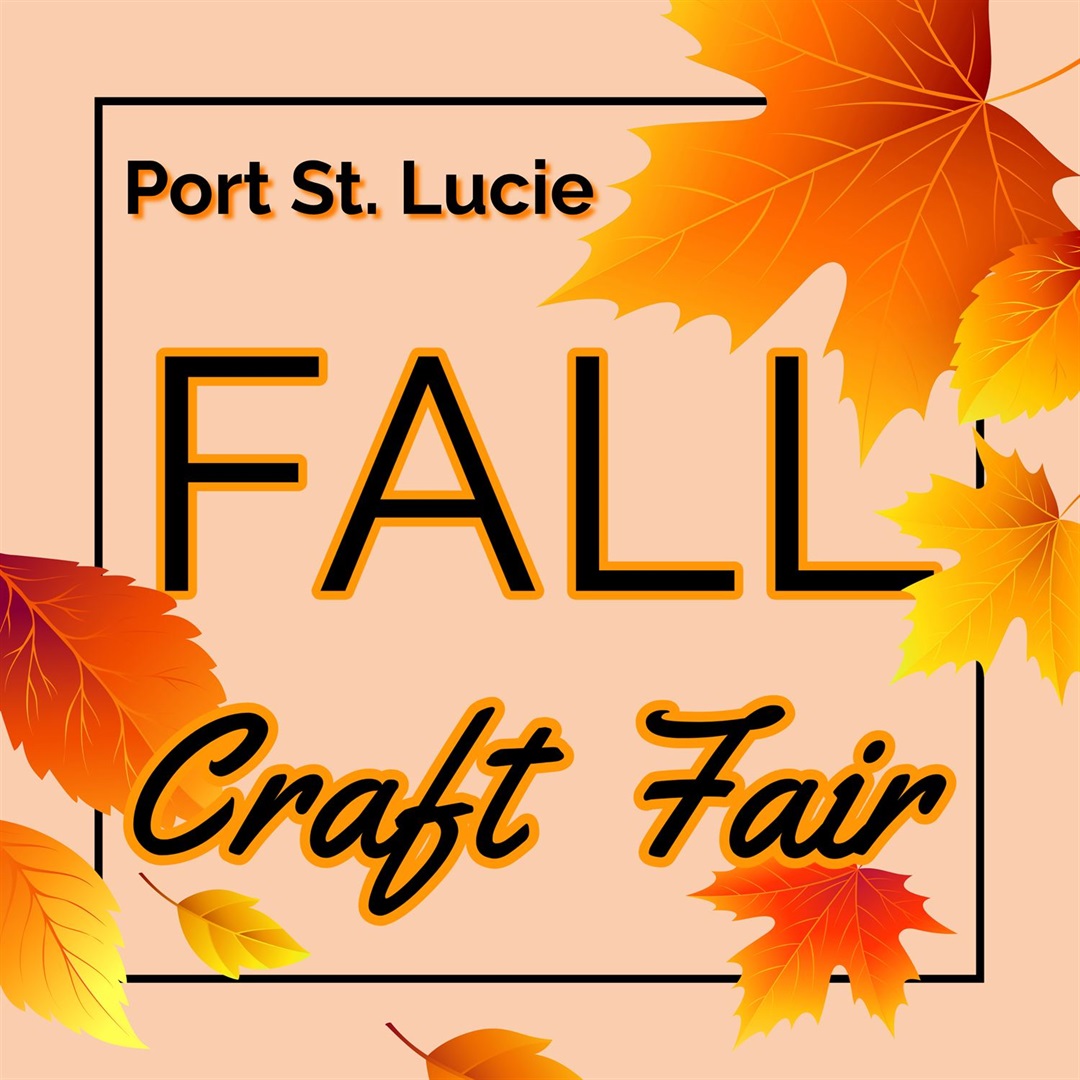 PSL Fall Craft Fair | MIDFLORIDA Event Center | Port St. Lucie, FL